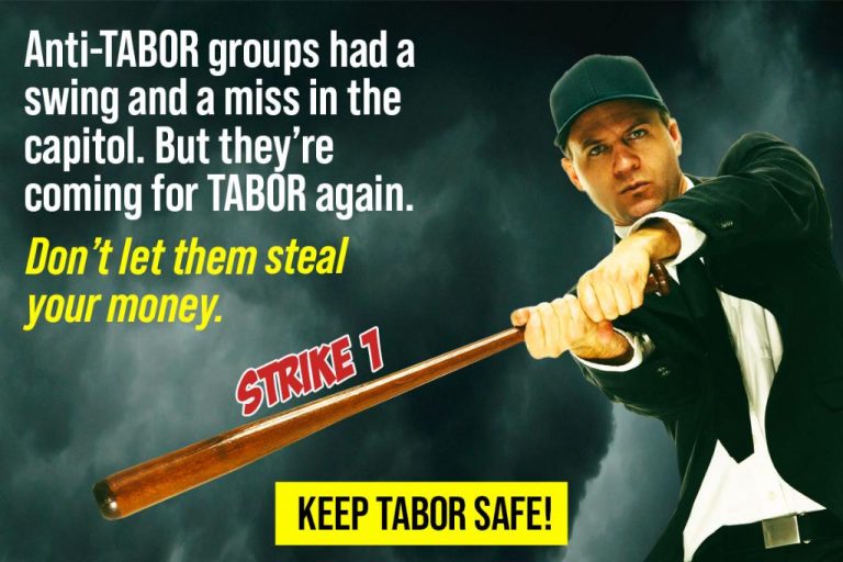 Don’t Let Them Steal Your Money! Keep TABOR Safe! | Defend TABOR, the ...